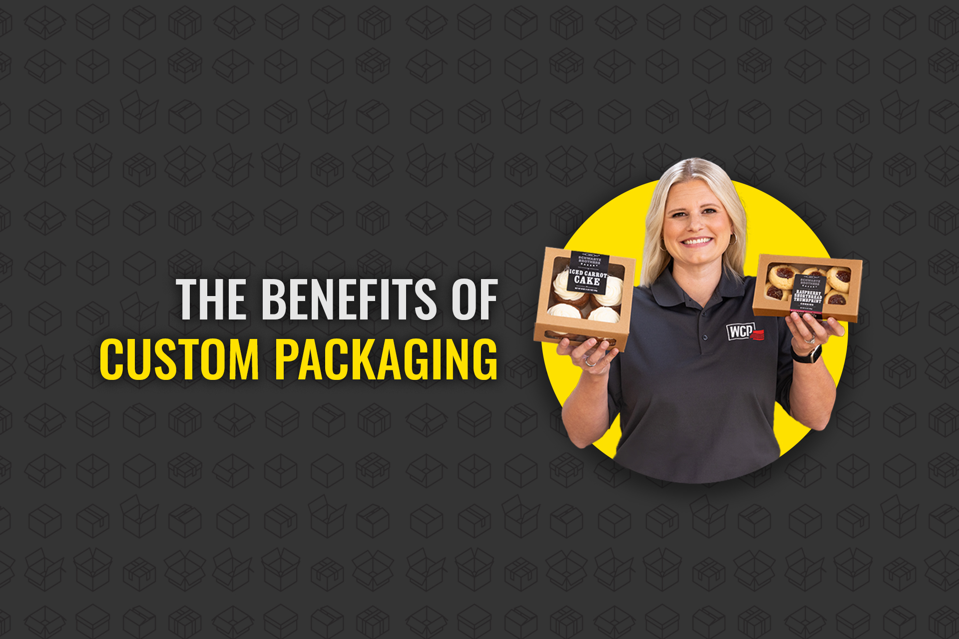 The Benefits of Custom Packaging - WCP Solutions